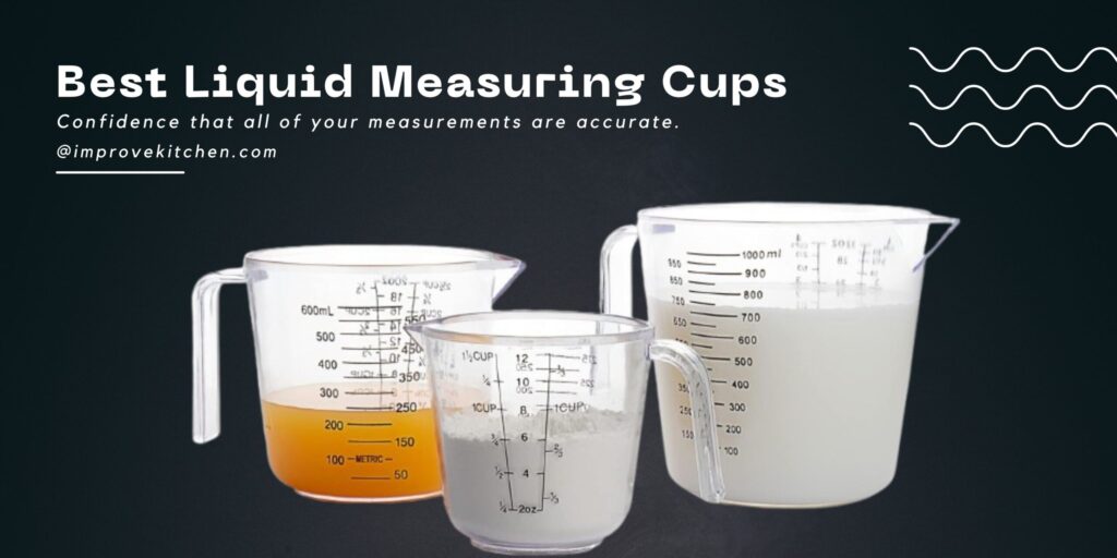 Best Liquid Measuring Cups in 2025: Measure with Precision and ...